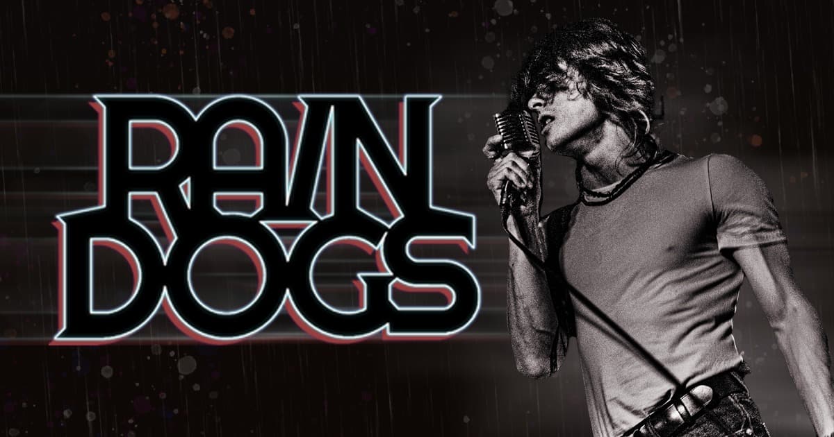 Rain Dogs - Always There Launch - Tiny Mammoth